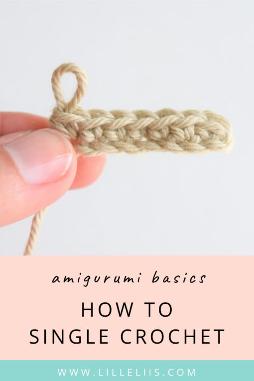 Single crochet tutorial | Amigurumi and crochet basics | lilleliis
